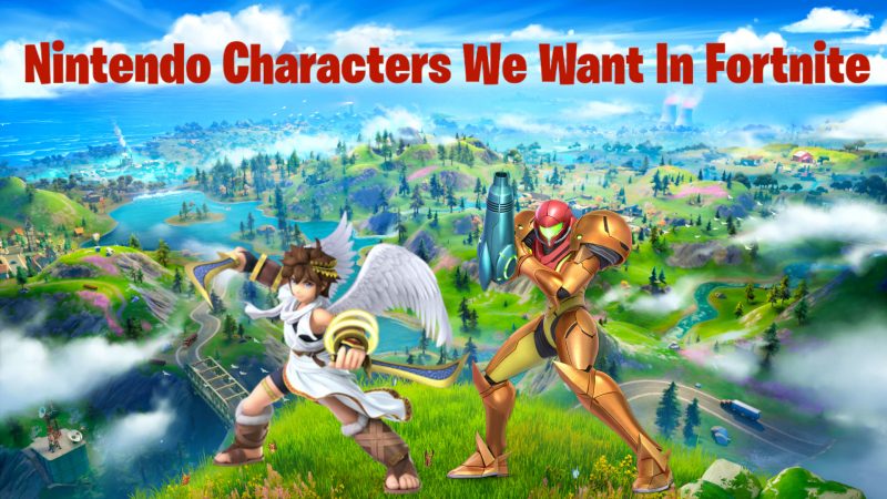 5 Nintendo Characters We Want In Fortnite - Nintendo Link