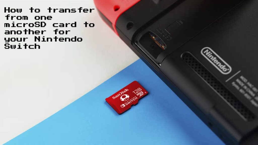 How to Transfer Data from One microSD Card to Another on Switch (Mac ...